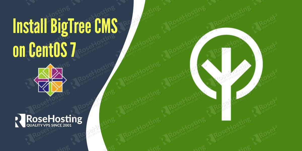 Install BigTree on CentOS 7 | RoseHosting