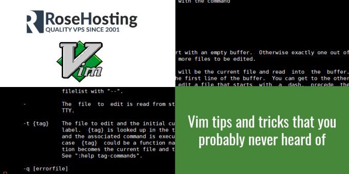 Vim tips and tricks that you probably never heard of – RoseHosting Blog