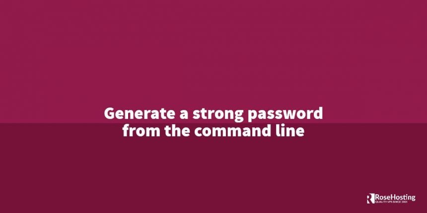 Generate A Random Password From The Command Line In Linux