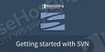 SVN Linux | Getting Started With Subversion on Linux