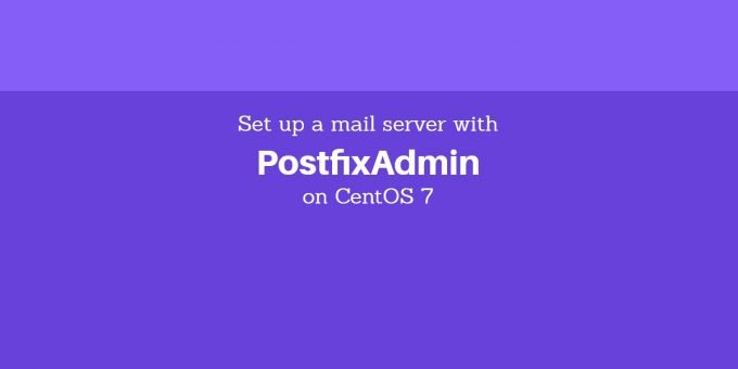 How To Set Up A Mail Server With Postfixadmin On Centos 7 Rosehosting