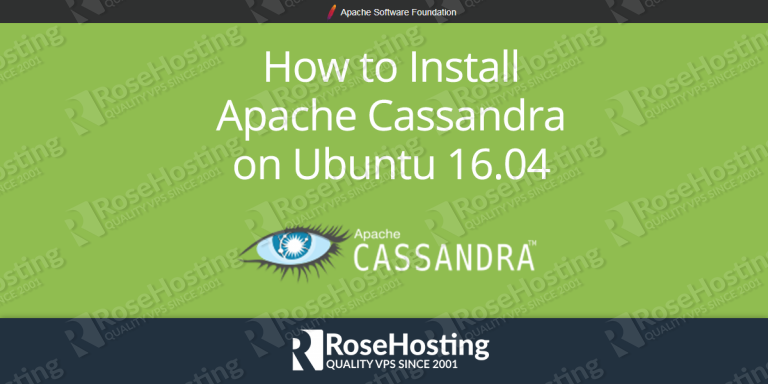 How to Install Apache Cassandra on Ubuntu 16.04 | RoseHosting
