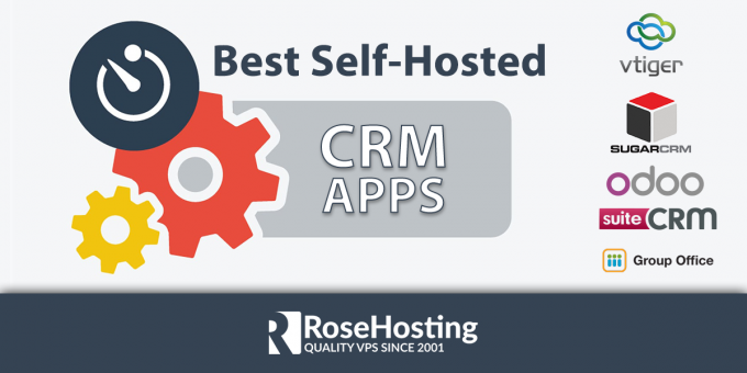Best Self-Hosted CRM Apps | RoseHosting
