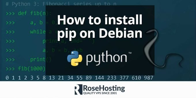 How to install pip on Debian 9 – RoseHosting Blog