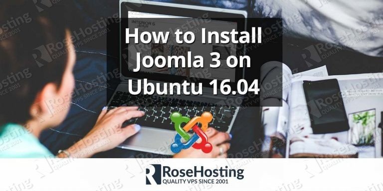 How to install Joomla 3 on Ubuntu 16.04 | RoseHosting