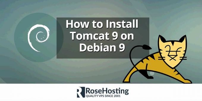 How to Install Tomcat 9 on Debian 9 - RoseHosting
